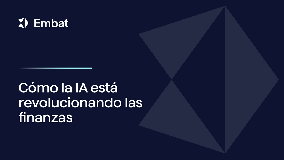 Cómo la IA está revolucionando las finanzas | Embat